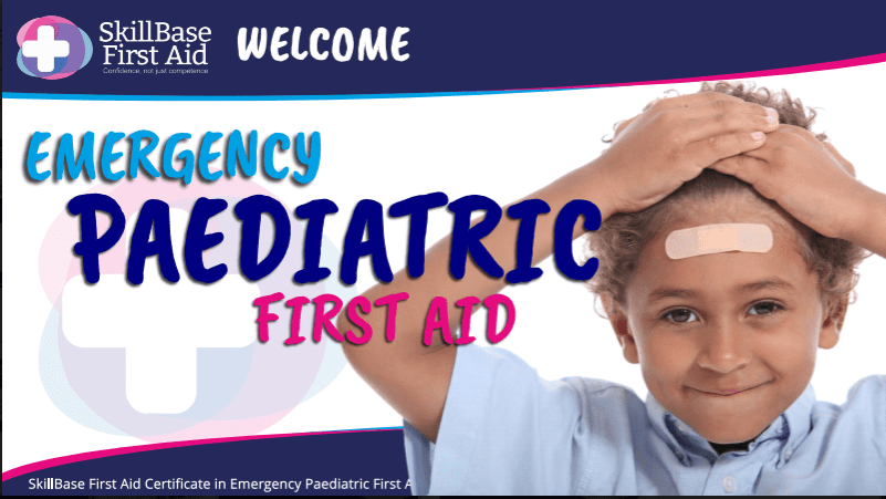 Emergency Paediatric First Aid Delegate Pack | SkillBase First Aid