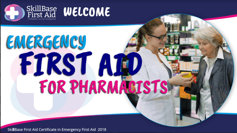 Emergency First aid for Pharmacists Delegate Pack | SkillBase First Aid