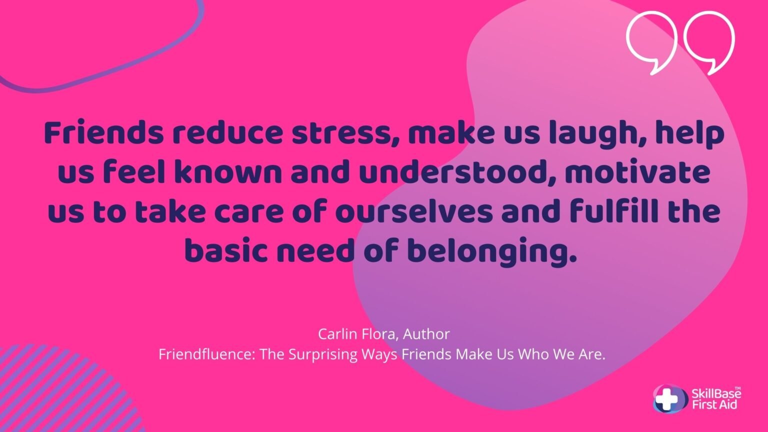 The Importance Of Friendships For Good Mental Health Skillbase First Aid